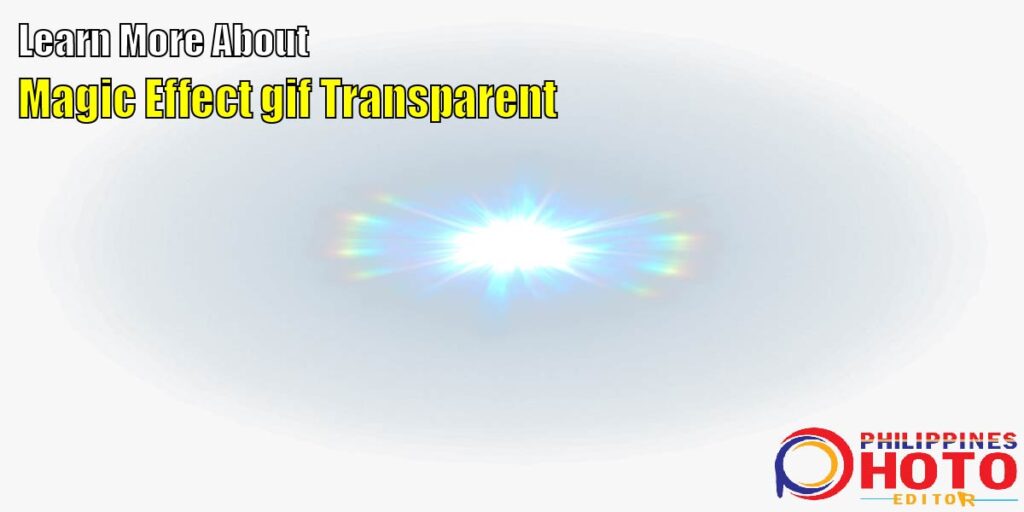 Magic Effect gif Transparent | Philippines Photo Editor